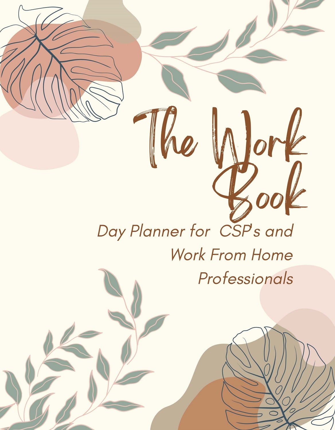 The Work Book by Sonia Brock Vervante