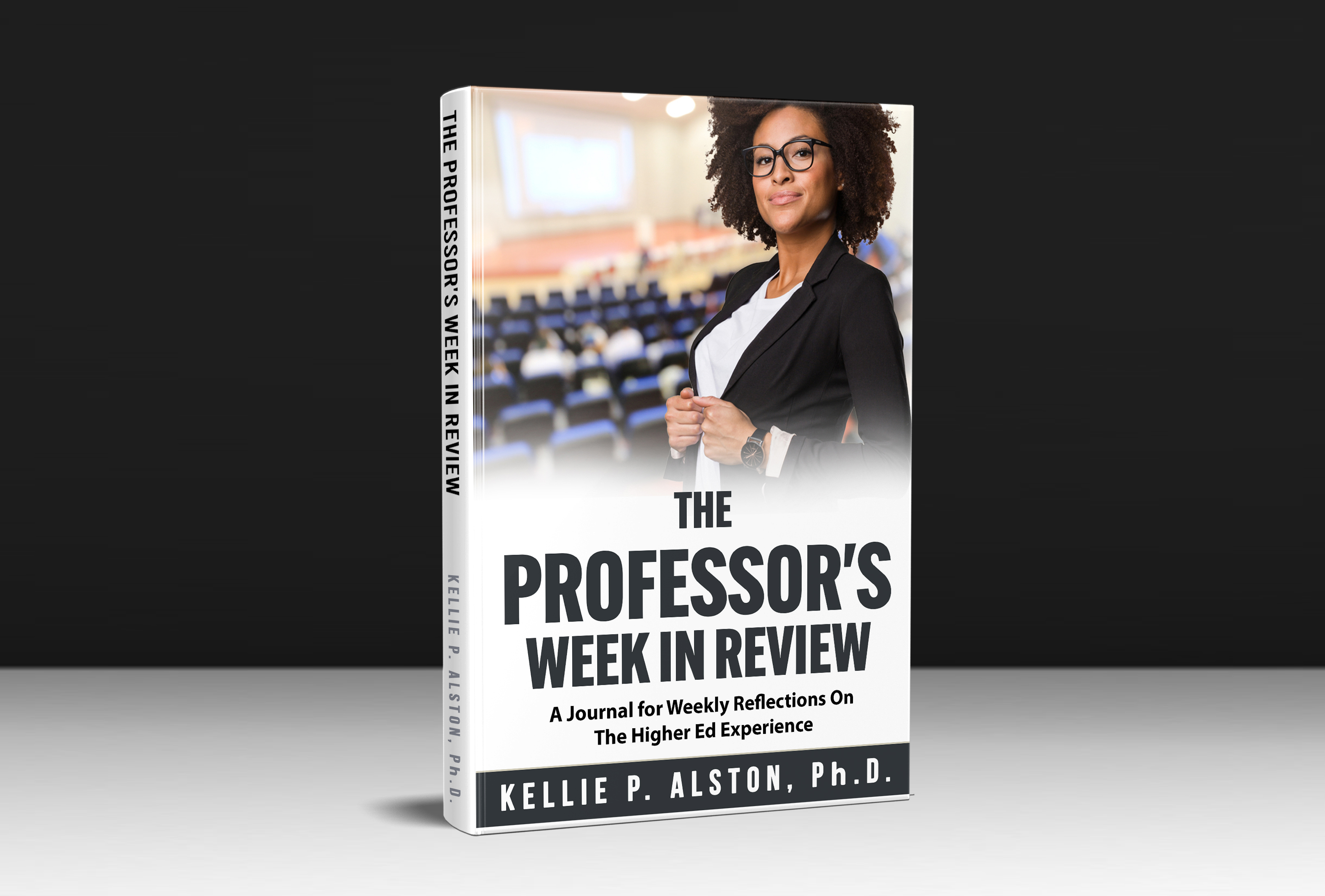 The Professor's Week in Review: A Journal for Weekly Reflection on the ...